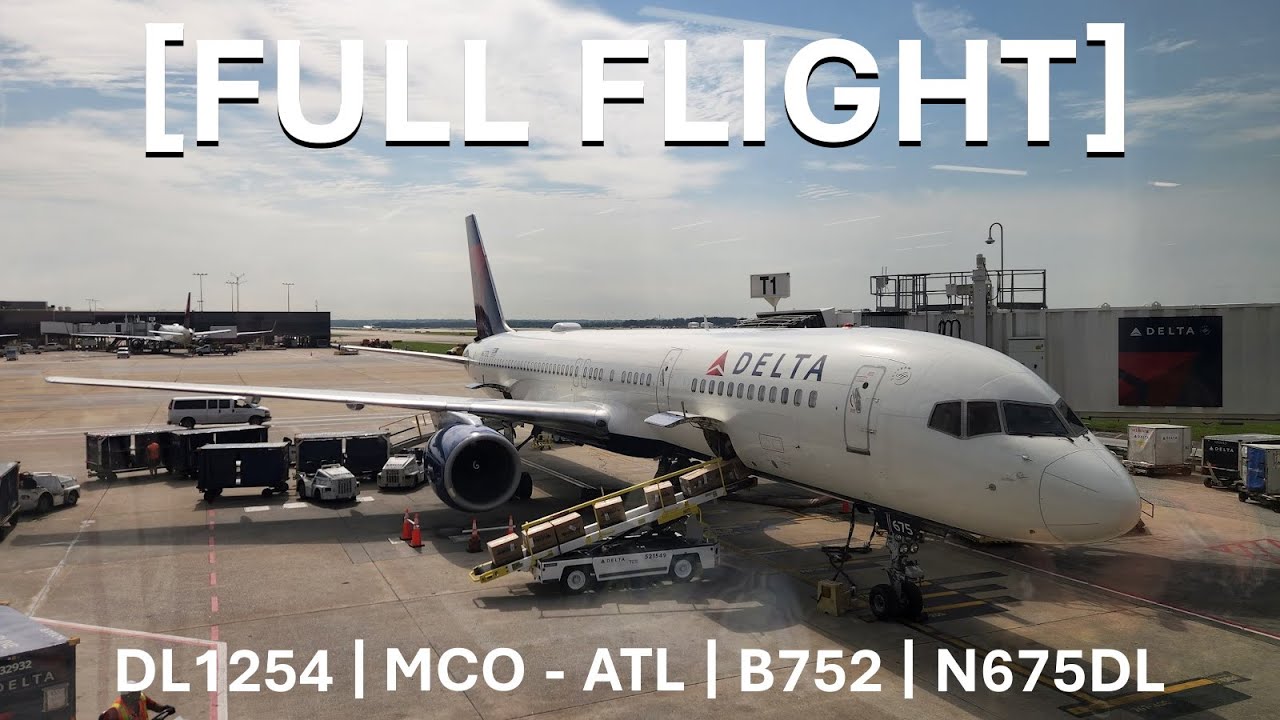 [FULL FLIGHT] Orlando to Atlanta on Rare Winglet-less Delta 757 - YouTube
