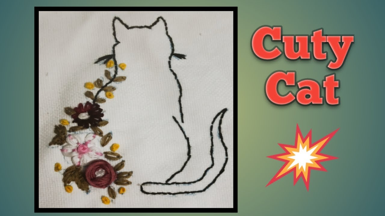 cute cat hand embroidery design |floral cat embroidery tutorial|hand ...