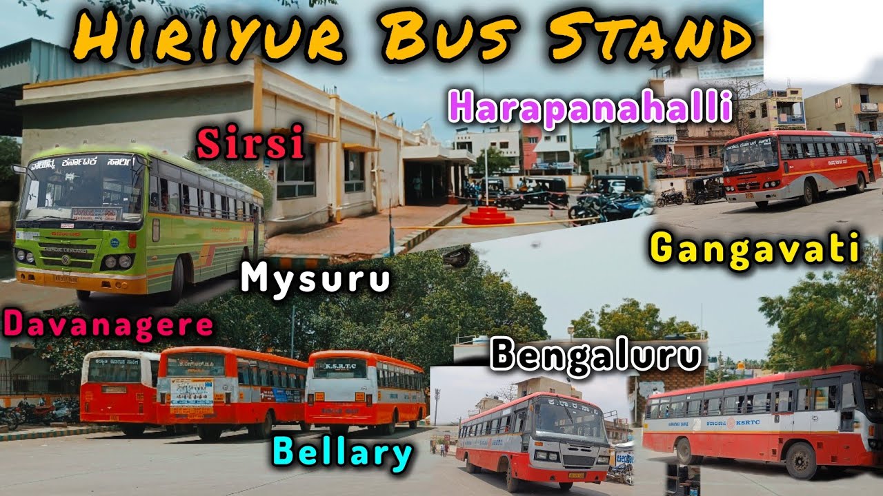 Hiriyur Bus Stand/Hubbali, Bengaluru, Bellary, Sirsi,Mundaragi #bus # ...