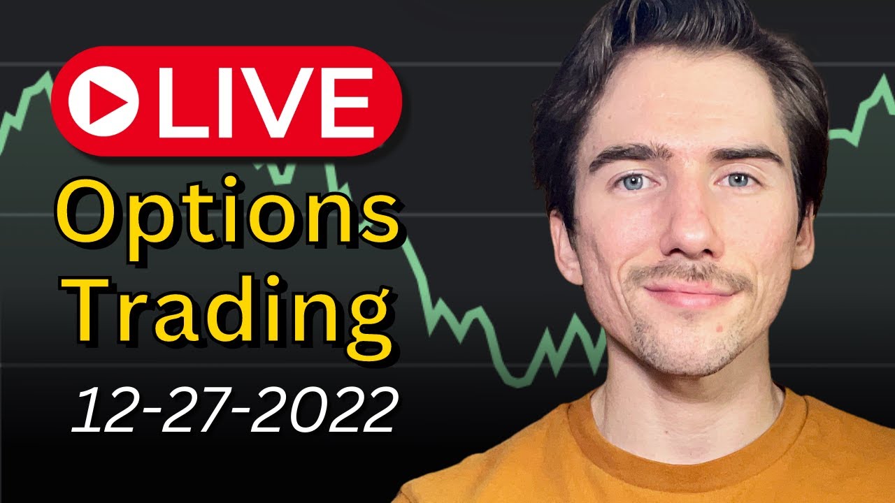Live Options Trading 12 27 2022 Stock Market Melts Up For The