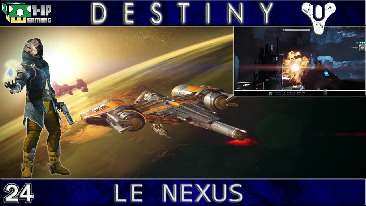 Destiny - 24. Le Nexus [Coop] | Let's Play {Xbox OnePS4} FR - YouTube