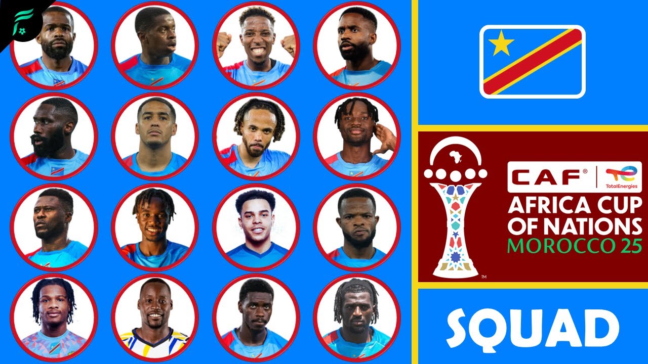DR CONGO 🇨🇩 SQUAD CAF Africa Cup of Nations 2025 [Official] | FAN ...