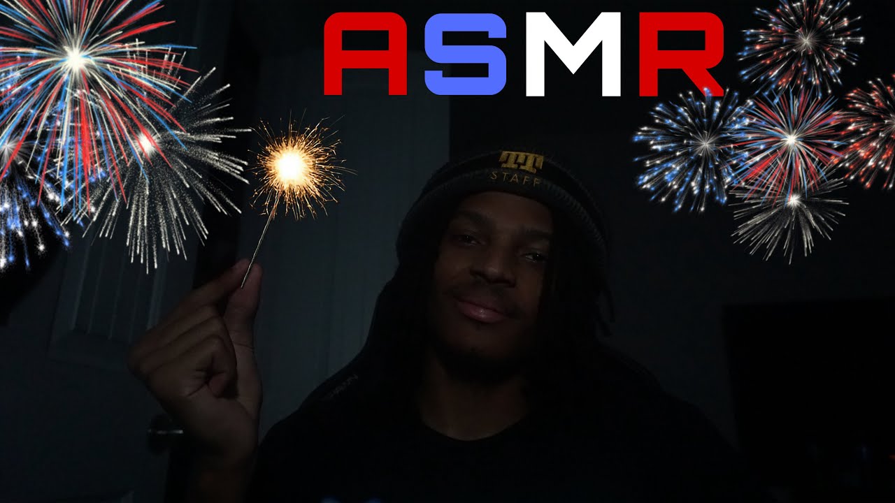 4th Of July ASMR! | The Firework And Sparkler Trigger! - YouTube