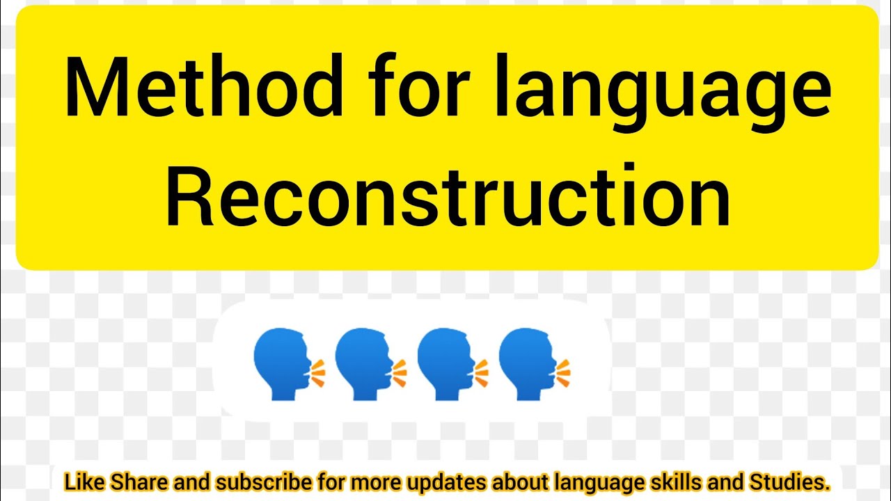 Method For Language Reconstruction - YouTube