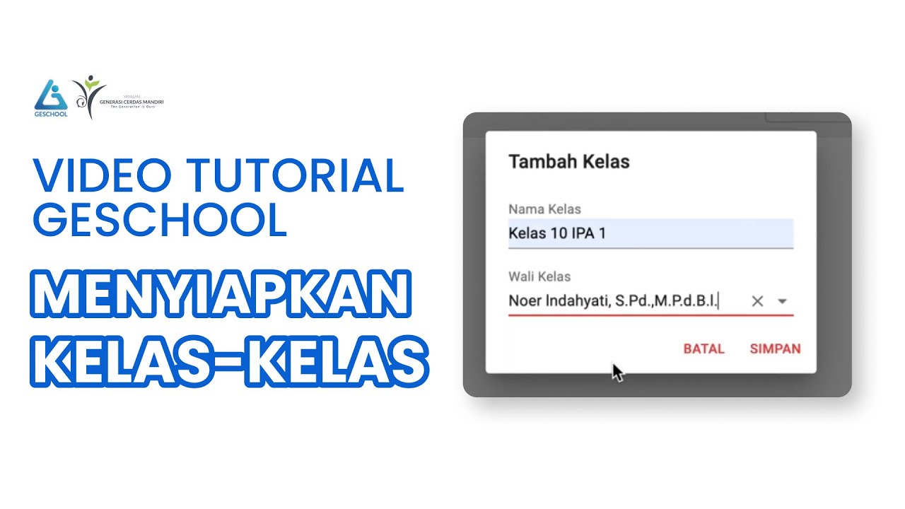 VIDEO TUTORIAL Menyiapkan Kelas - Kelas - YouTube