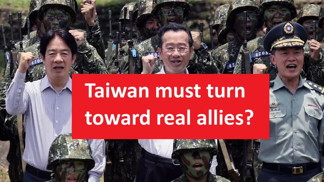 Taiwan must turn toward real allies? - YouTube