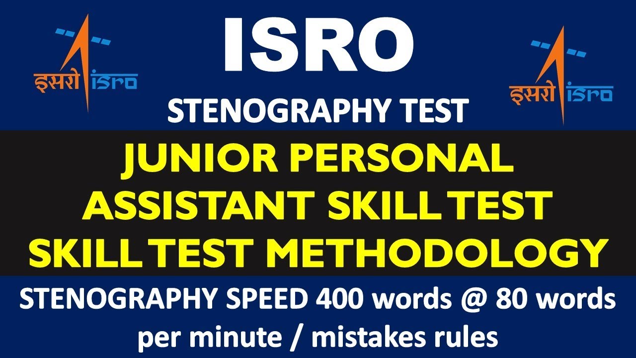 ISRO junior personal assistant skill test Stenography Skill test ...
