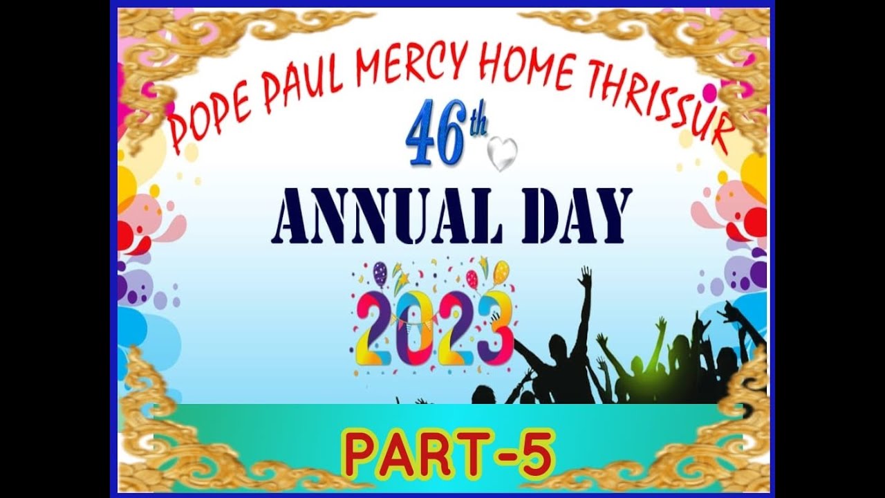 POPE PAUL MERCY HOME#ANNUAL DAY-2023#PART -5 - YouTube