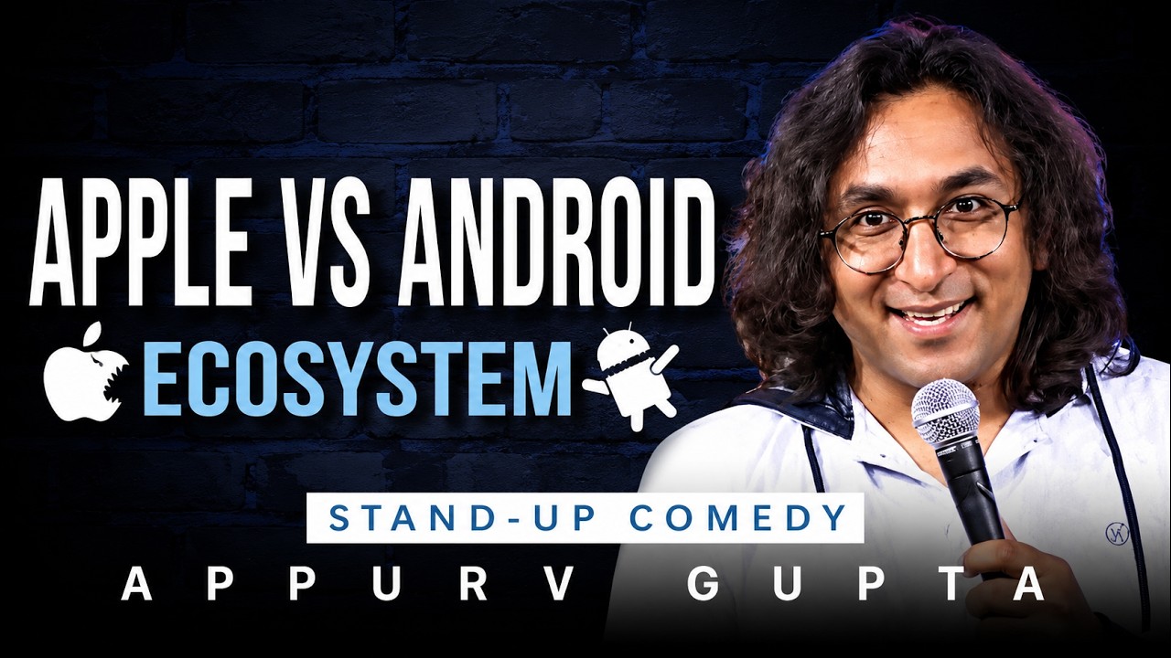Apple Ecosystem - Stand Up Comedy by Appurv Gupta aka GuptaJi - YouTube