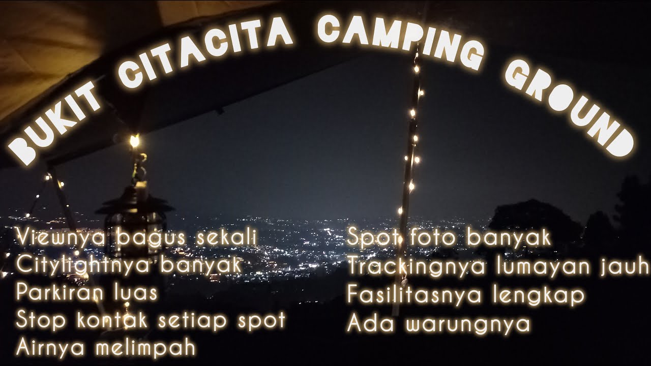REVIEW BUKIT CITACITA CAMPING GROUND || VIEWNYA BAGUS || PARKIR LUAS ...