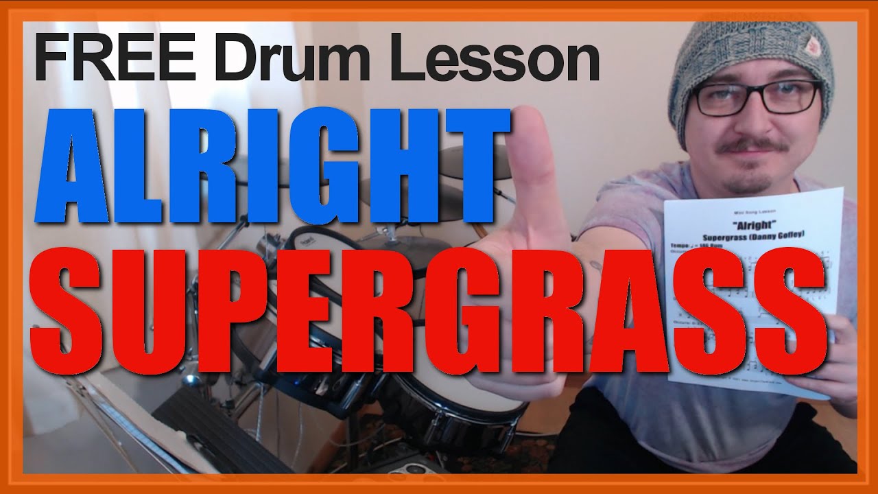 Alright (Supergrass) ★ FREE Video Drum Lesson | How To Play SONG (Danny ...