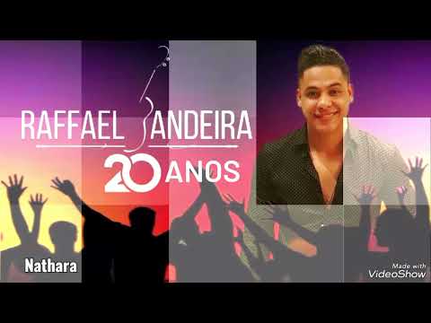 Raffael Bandeira 20 anos - Nathara