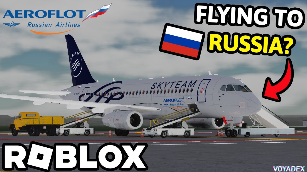 Flying to RUSSIA on a Built Sukhoi Superjet on ROBLOX! - YouTube