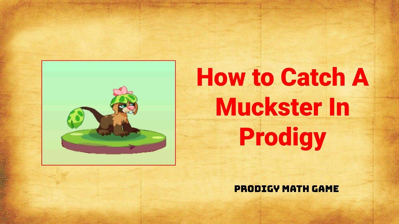 How to Catch a MUCKSTER in Prodigy Math Game - YouTube