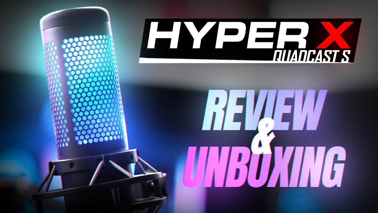 HYPER X QuadCast S - UNBOXING & SETUP - YouTube