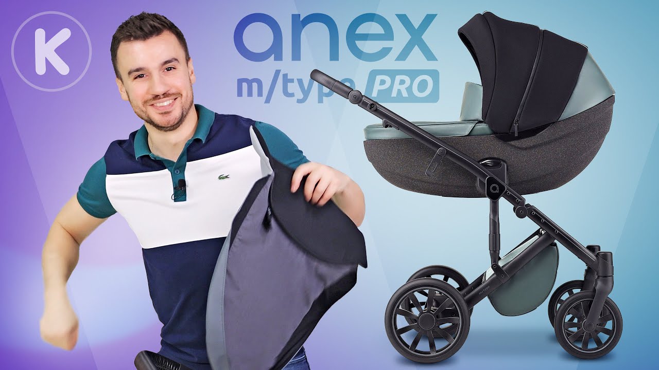 Anex m/type PRO - детская коляска новинка 2022. Обновленный Анекс М ...