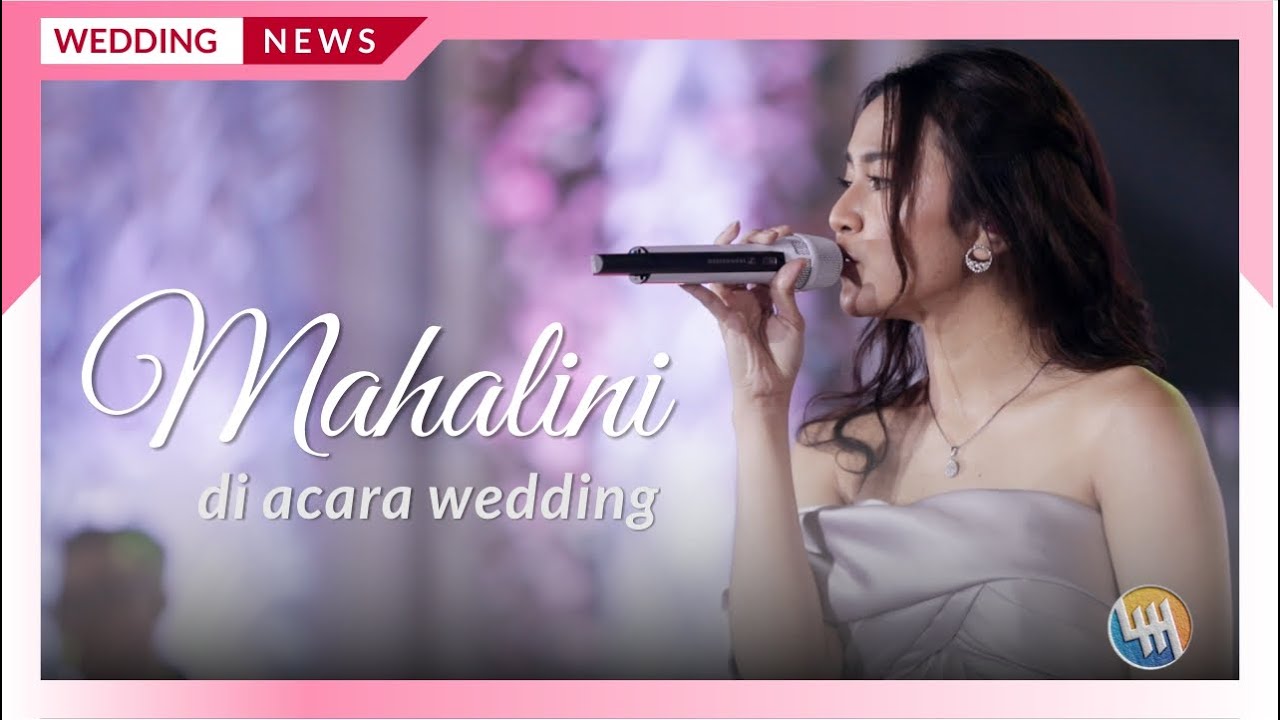 Mahalini Raharja di Acara Wedding Andy & Clarissa (17 Juli 2022 - Hotel ...