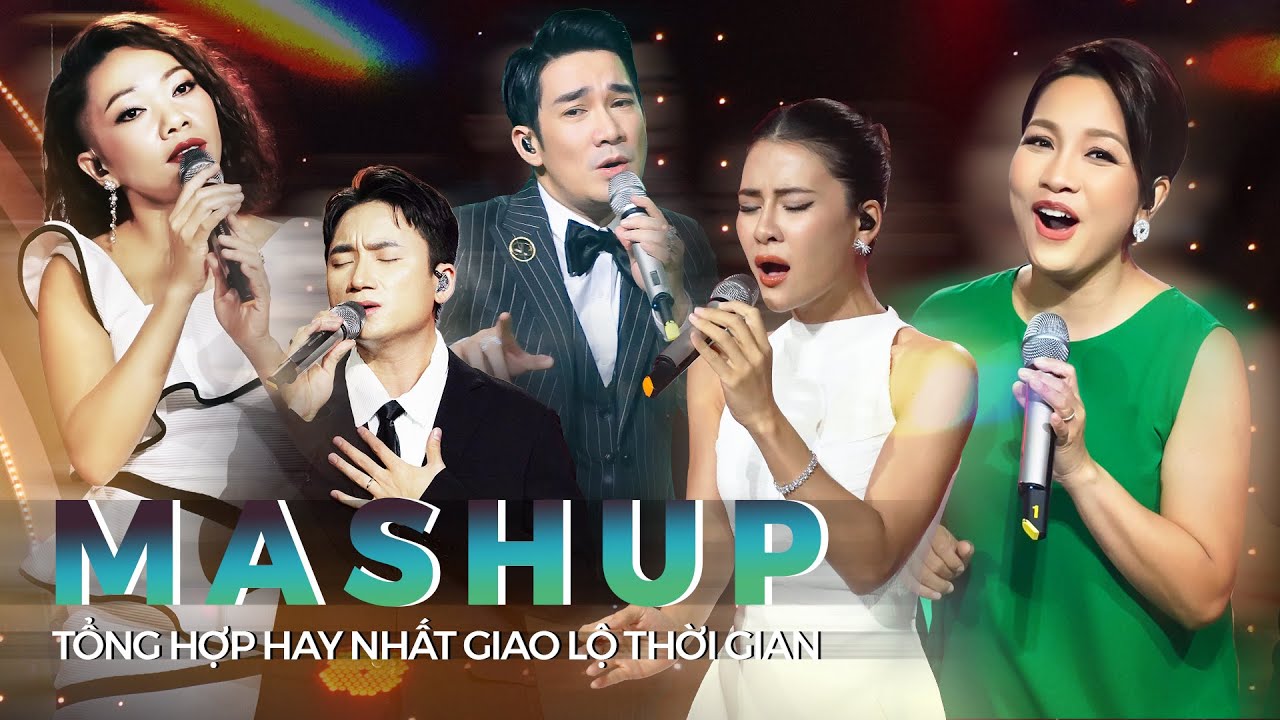 Top những bản MASHUP ẤN TƯỢNG tại Giao Lộ Thời Gian | Hà Trần, Mạnh ...