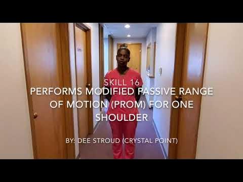 SKILL 16 — PERFORMS MODIFIED PASSIVE RANGE OF MOTION FOR ONE SHOULDER ...