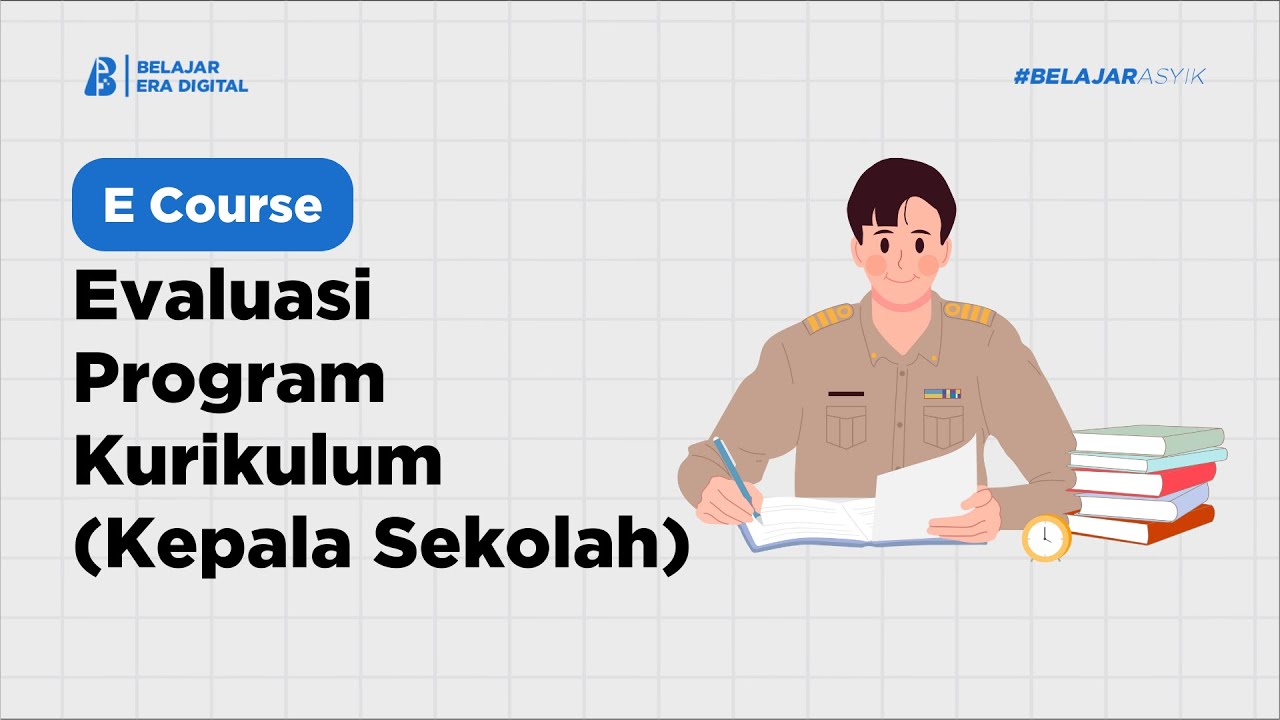 Evaluasi Program Kurikulum (Kepala Sekolah) - YouTube