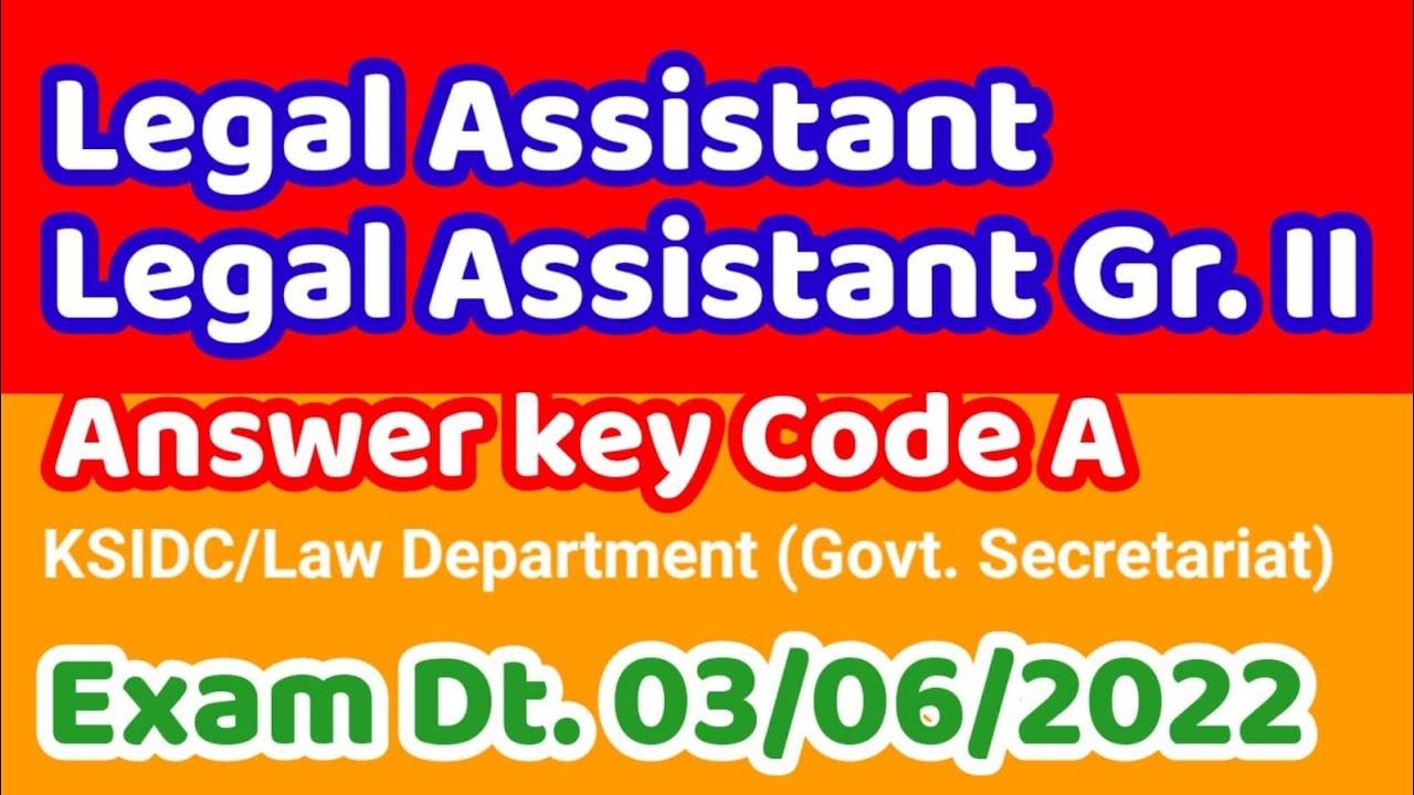 Secretariat Legal Assistant. Answer Key. Exam dt. 3/6/2022, Question ...