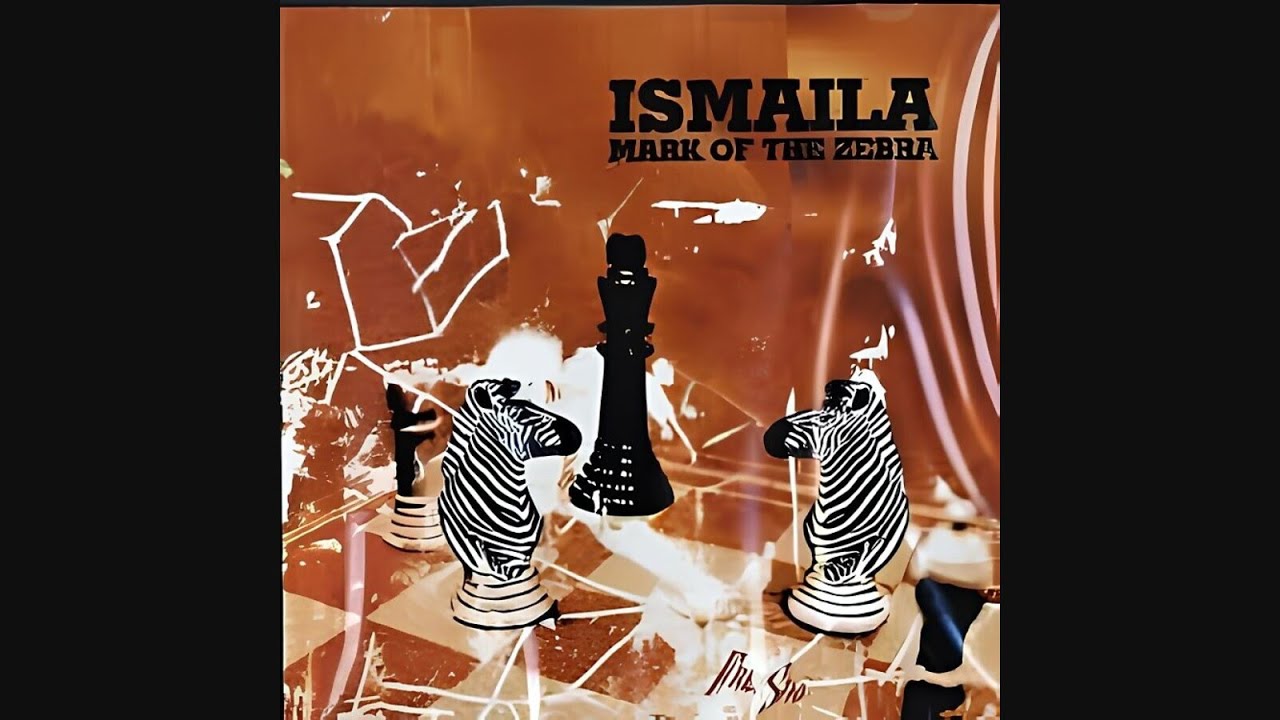 Ismaila – Mark Of The Zebra [2005] - YouTube