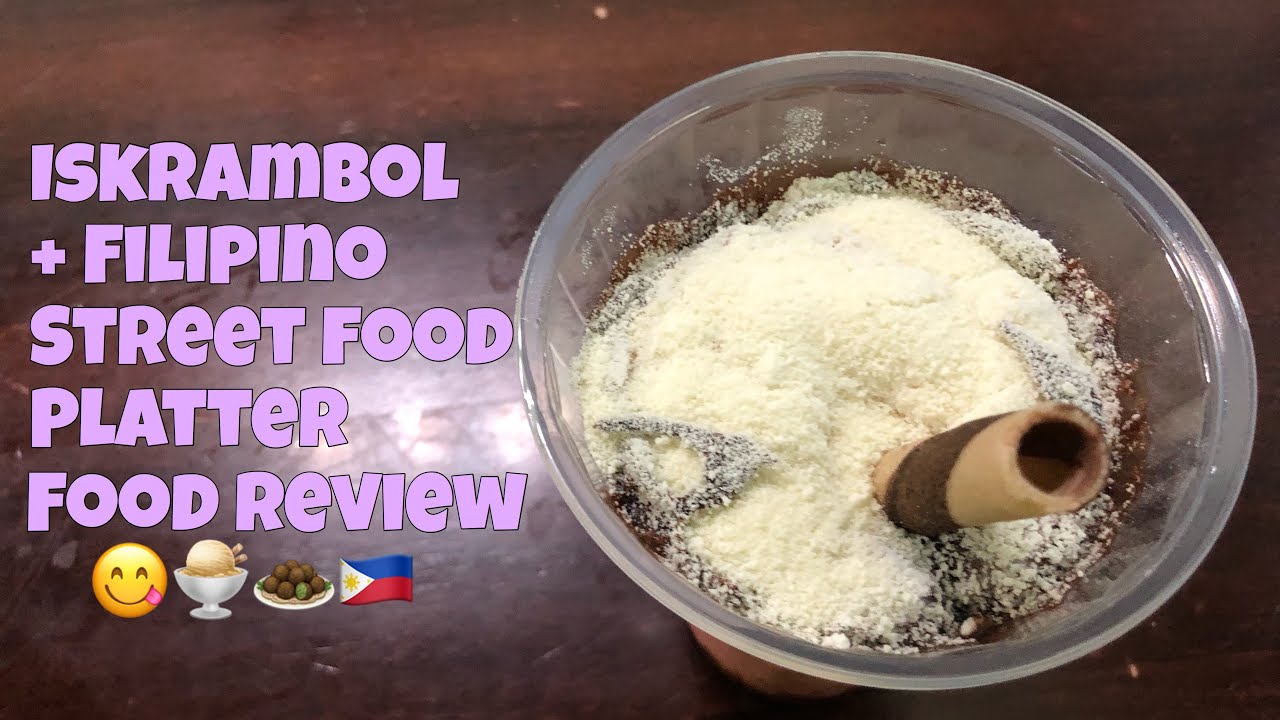 Tasting ISKRAMBOL for the First Time 🍨!! + Filipino Street Food Platter ...