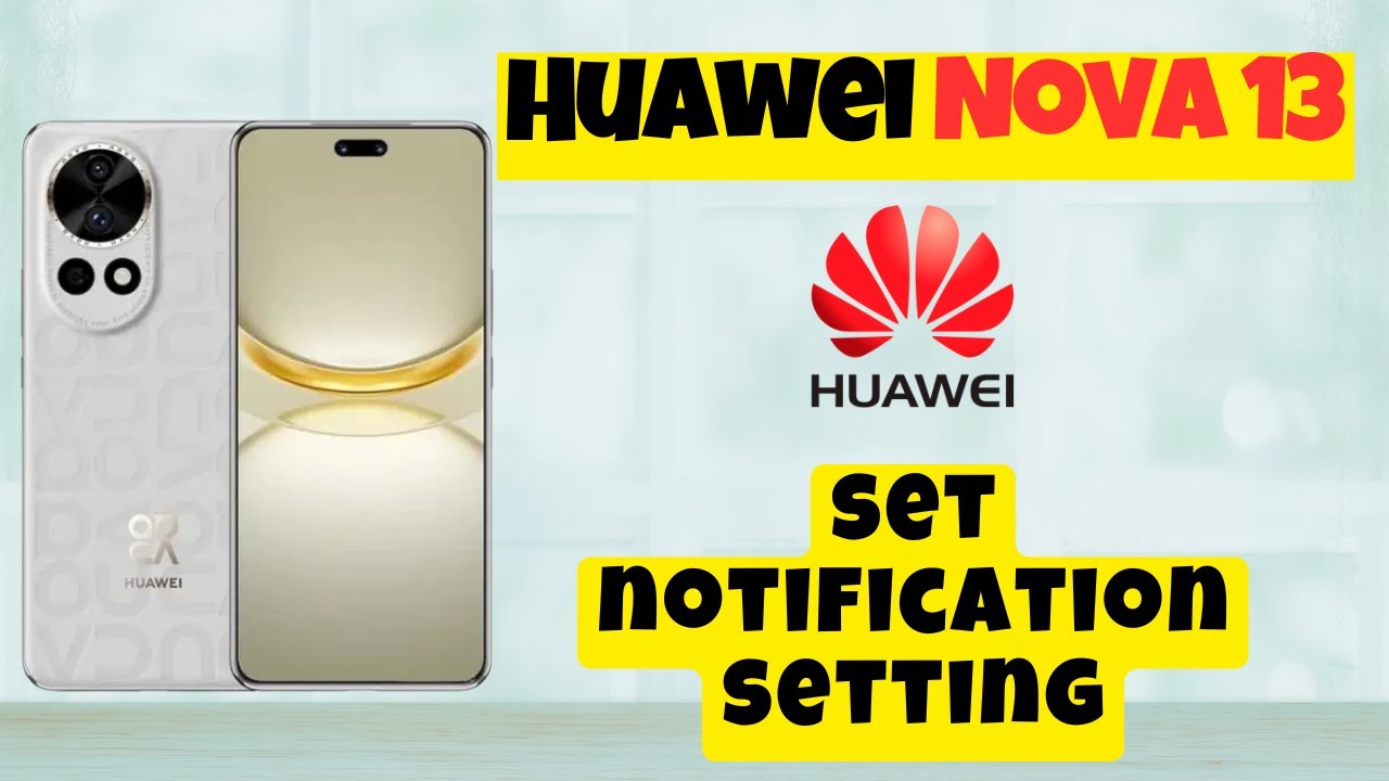 Notification Settings Huawei Nova 13 | How to set notification setting | How to use Notification ...