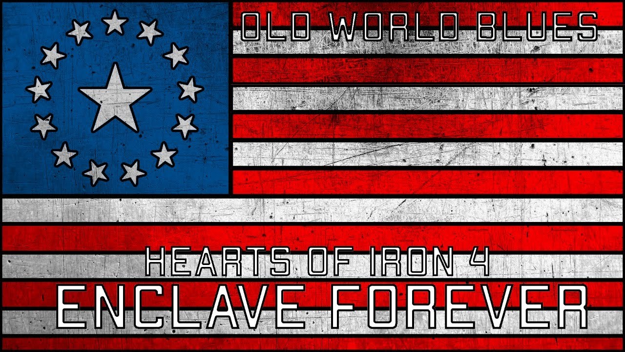 Hearts of Iron 4: Fallout OWB Mod - God Bless the Enclave - YouTube