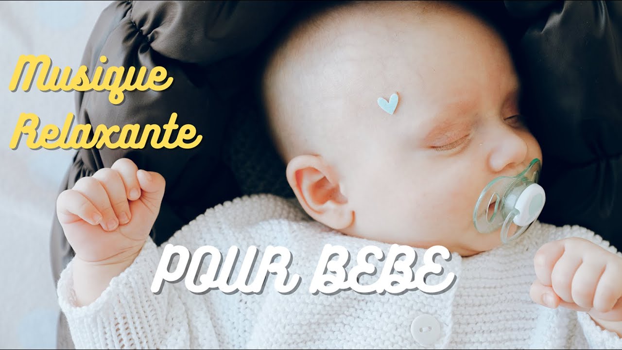 Musique relaxante pour bébé - YouTube