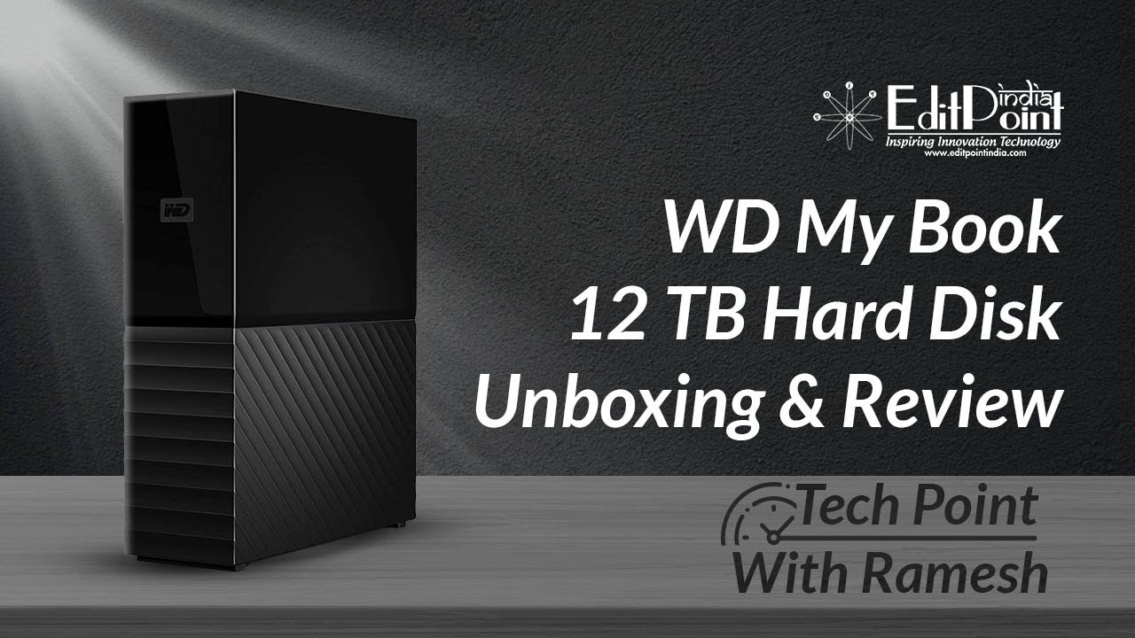 Western Digital MyBook 12 Terabyte Hard Drive Unboxing & Review ...