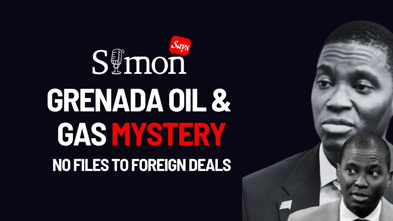 Simon Says: GRENADA OIL & GAS MYSTERY: No Files to Foreign Deals - YouTube
