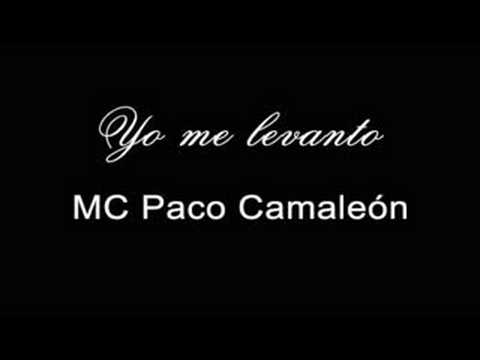 Yo me levanto MC Paco Camaleón - YouTube