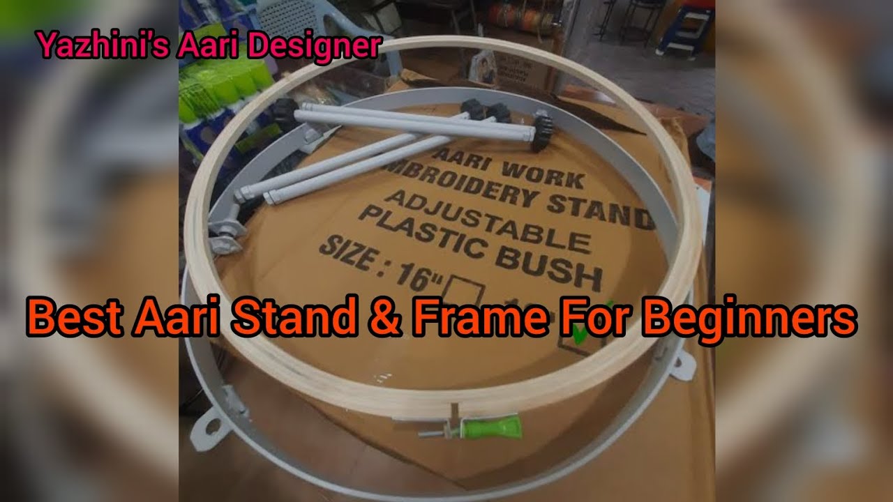 Best Aari frame for beginners/how to fix aari stand & frame/aari stand ...