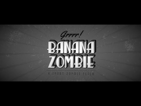 BANANA ZOMBIE - trailer - YouTube