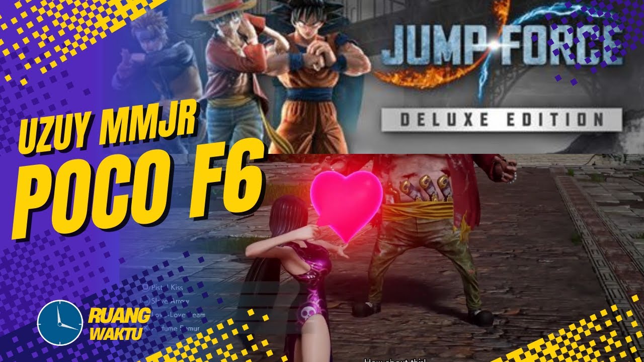 POCO F6 | JUMP FORCE Deluxe Edition | UZUY MMJR ANDROID | SNAPDRAGON 8S ...