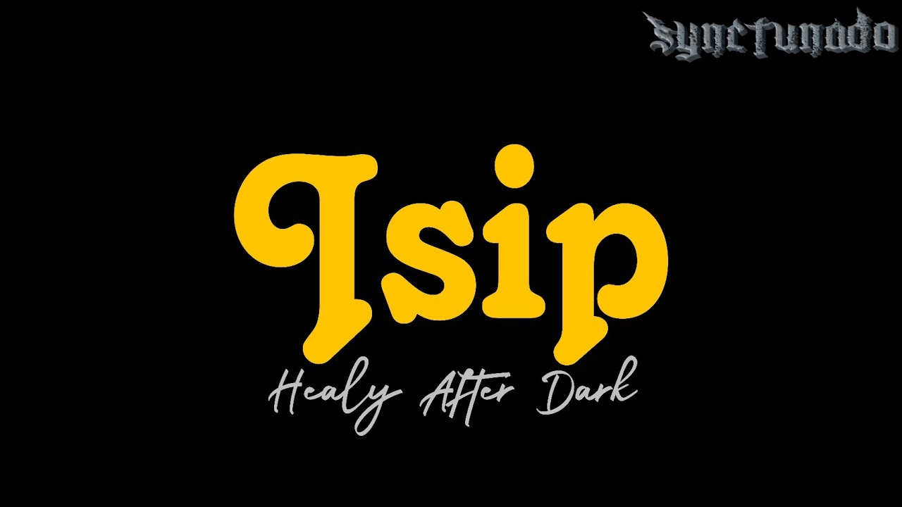 ISIP [ HEALY AFTER DARK ] INSTRUMENTAL | MINUS ONE - YouTube