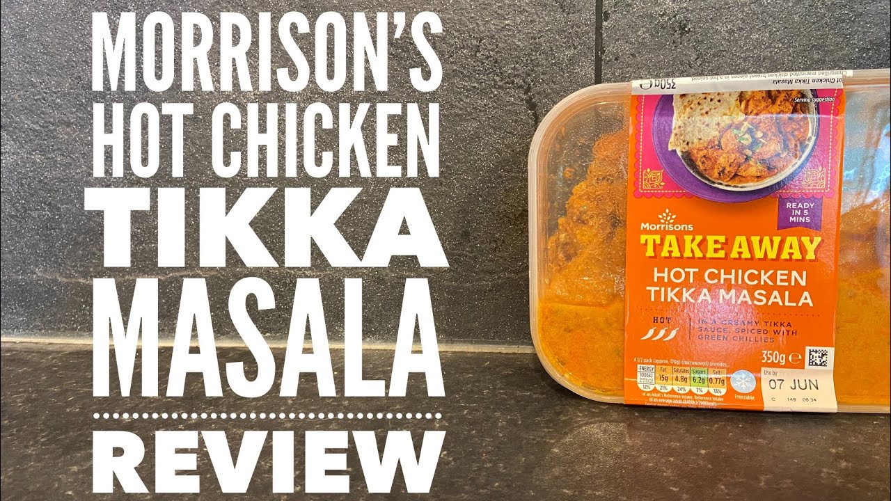 Morrisons Takeaway HOT Chicken Tikka Masala Review - YouTube