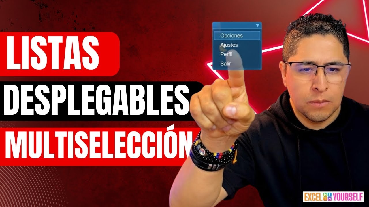 Crea Listas Desplegables con Multiselección ¡Sorprende a Todos con esto! - YouTube