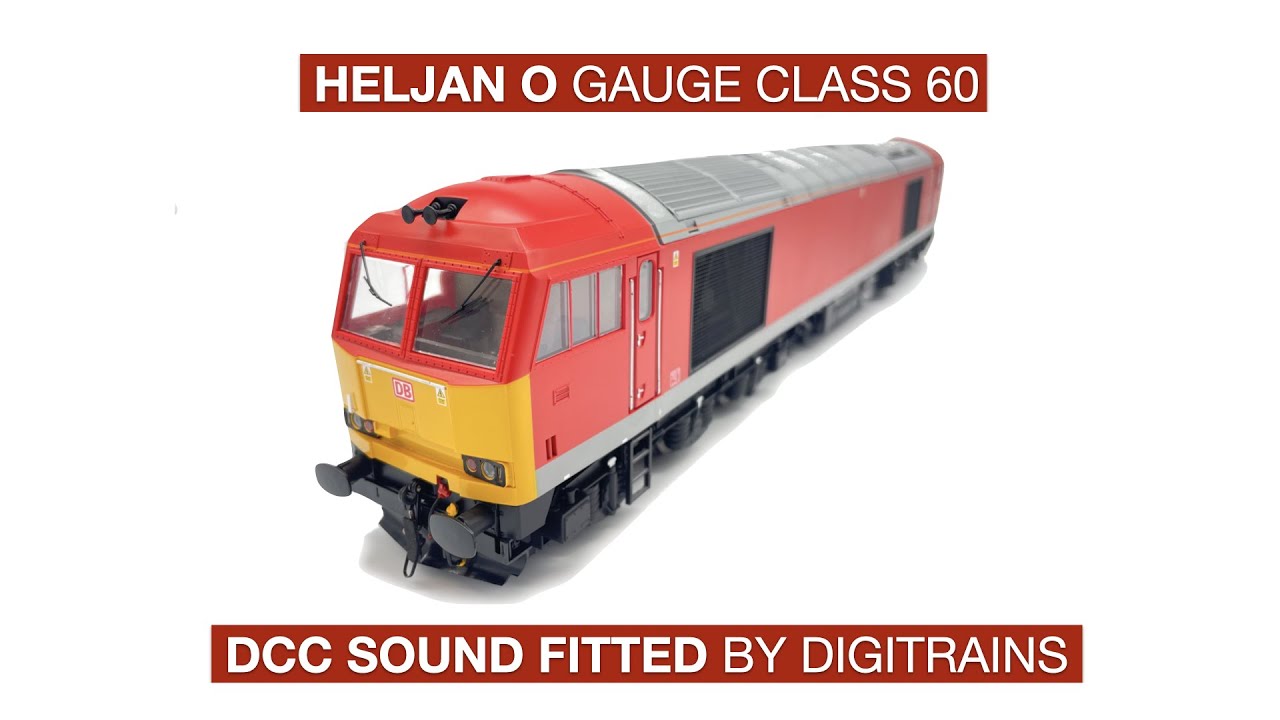 Heljan O Gauge Class 60 DCC Sound Fitted By Digitrains - YouTube