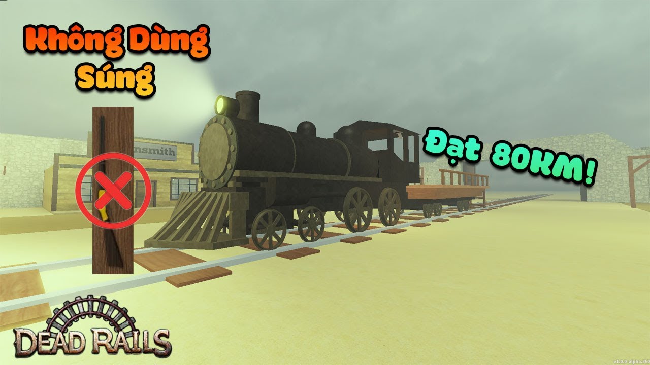 🤯 Thử Thách Đi 80KM Nhưng Không Dùng Súng! | Dead Rails 🚂 - YouTube