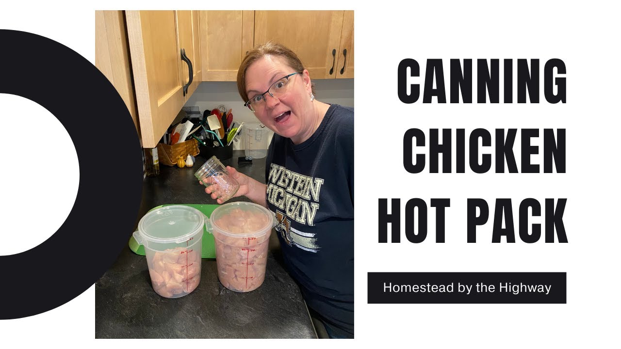 Canning Chicken Hot Pack Method // Prep Chicken one day and Can it the ...
