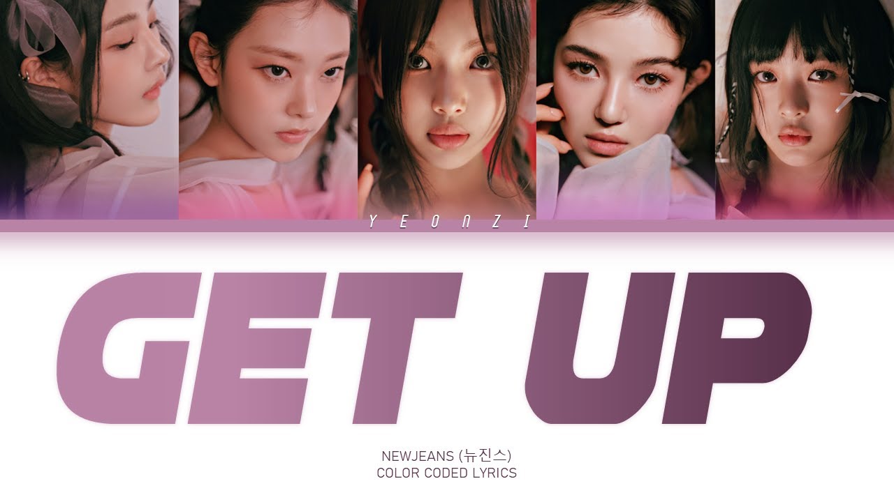 NewJeans 'Get Up' Color Coded Lyrics (Han/Rom/Eng) - YouTube