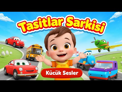 Taşıtlar Şarkısı – Arabalar, Trenler, Otobüs ve Uçaklar | Küçük Sesler