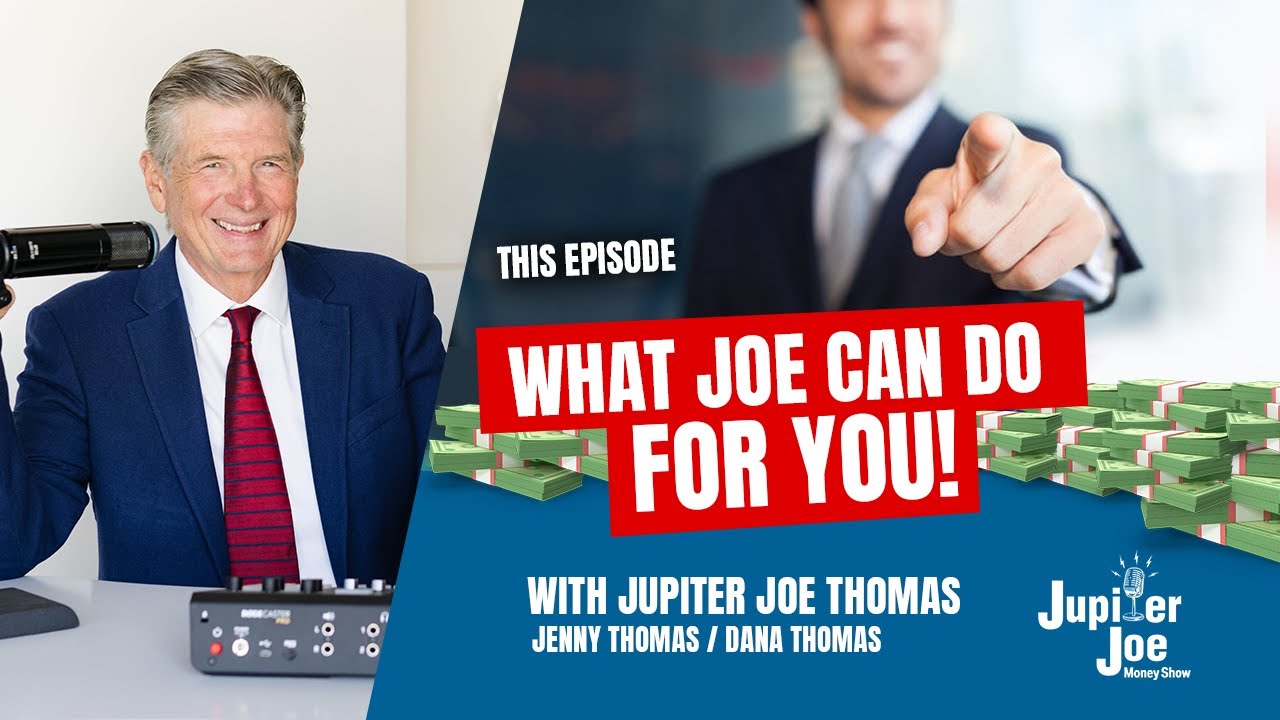 The Jupiter Joe Money Show "What Joe Can Do For You" - YouTube