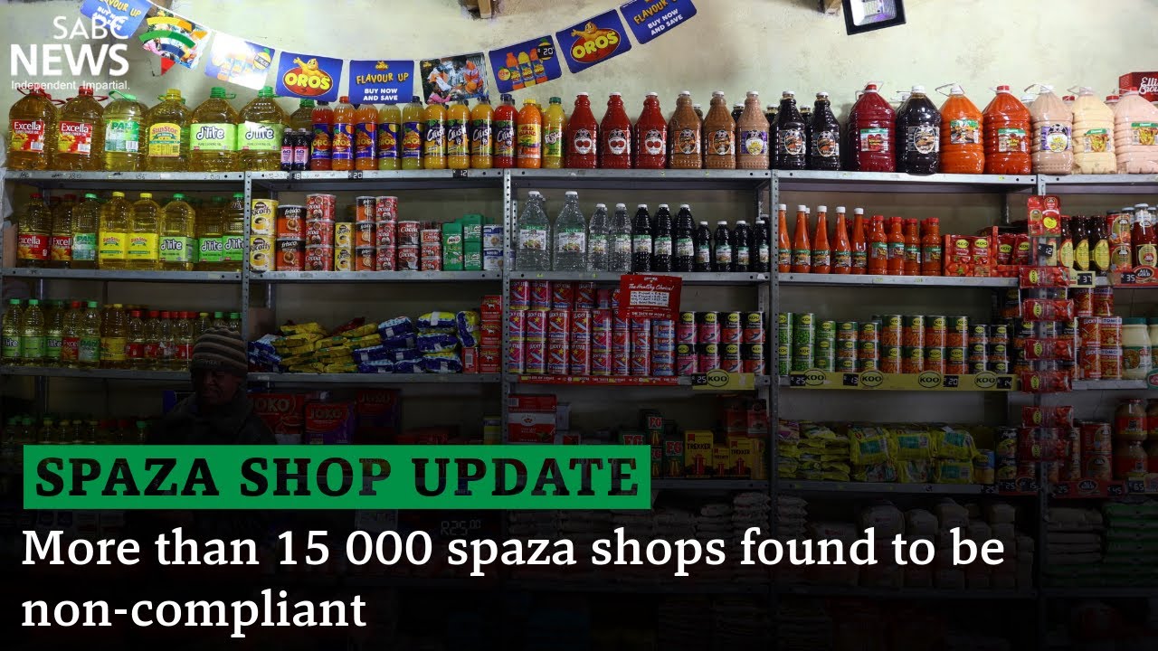 Spaza shop update| More than 15 000 spaza shops found to be non ...