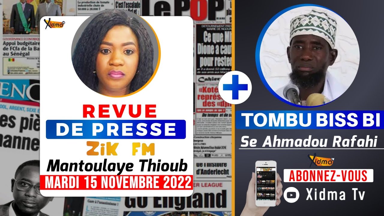 Revue De Presse Wolof De Zik Fm Du Mardi 15 Novembre Mantoulaye Thioub