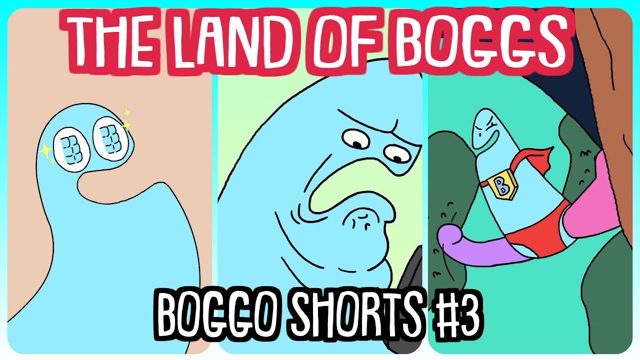 The Land Of Boggs: Boggo Shorts #3 - YouTube