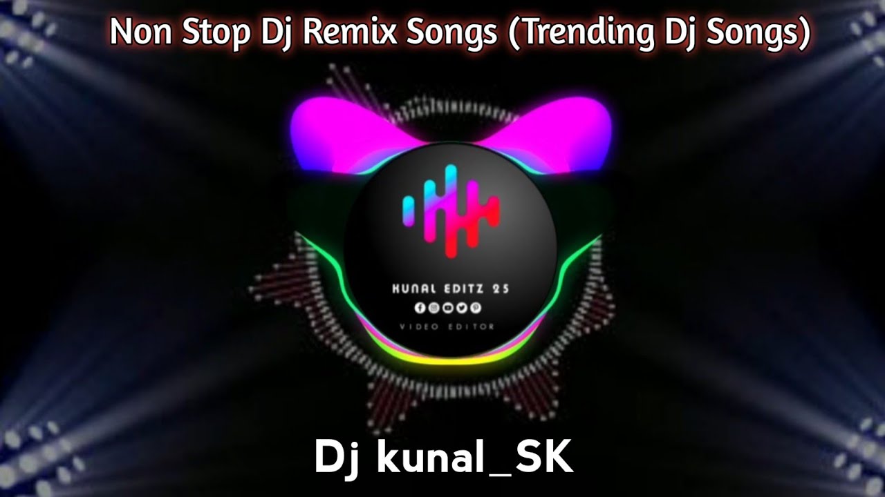 Non Stop Dj Remix Songs (Trending Dj Songs) In International Music ...