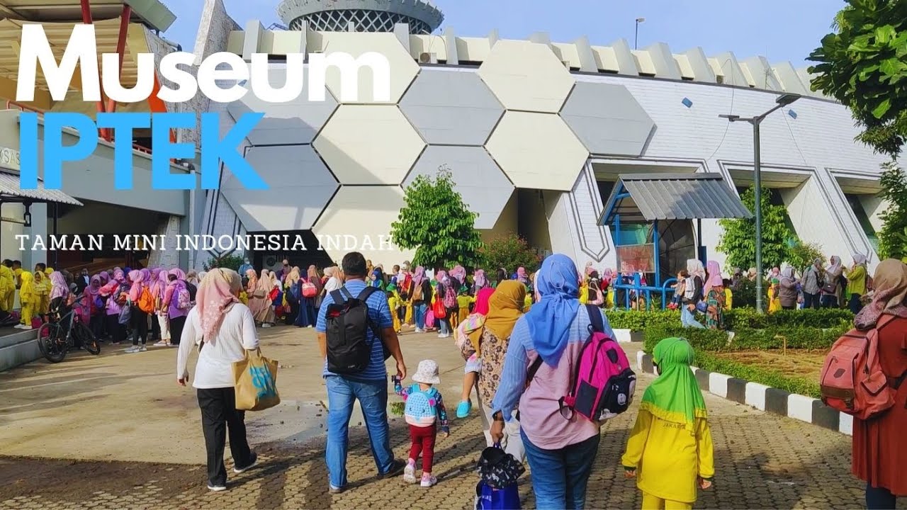 Berkeliling Museum IPTEK Taman Mini Indonesia Indah (TMII) - YouTube